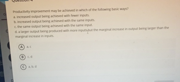 Solved Productivity improvement may be achieved in which of | Chegg.com