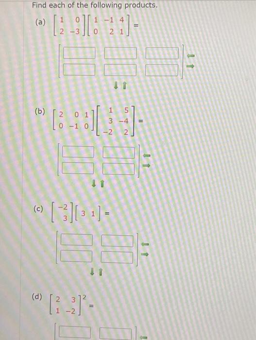 Solved Find each of the following products. (a) [1 2][ :) | Chegg.com