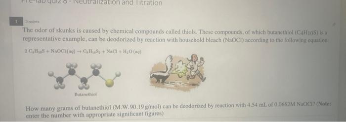 Solved The odor of skunks is caused by chemical compounds | Chegg.com