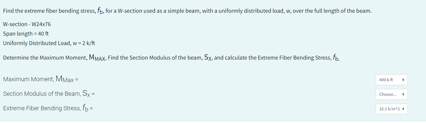 Solved Find the extreme fiber bending stress, fb, ﻿for a | Chegg.com