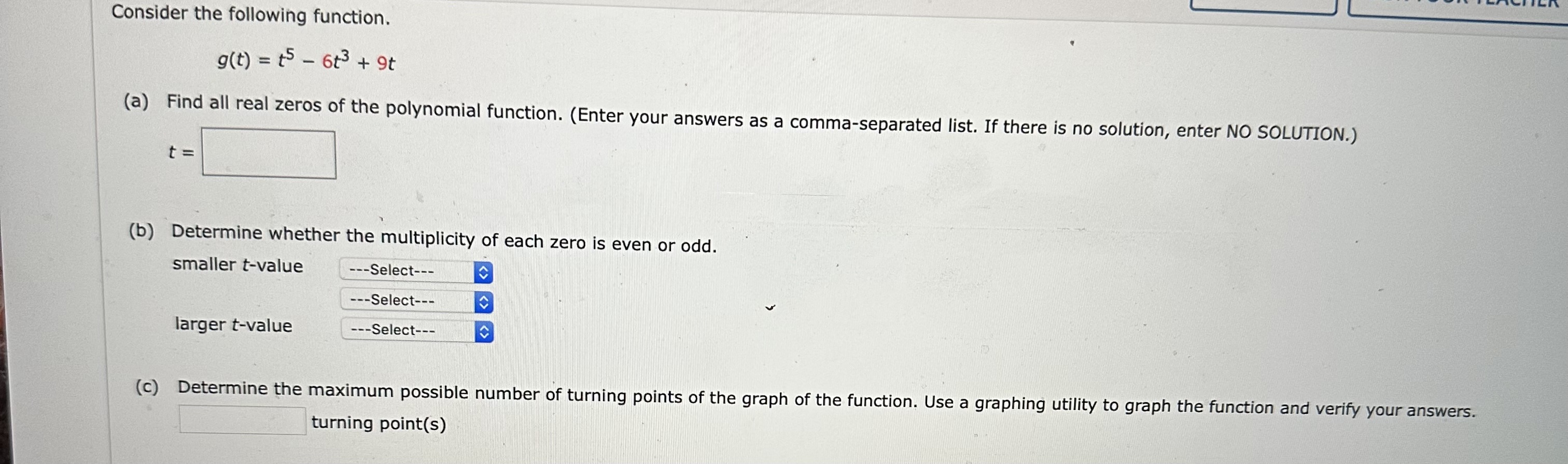 Solved Consider the following function.g(t)=t5-6t3+9t(a) | Chegg.com