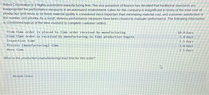 Solved Robot Corporation is a highly automated manufacturing | Chegg.com