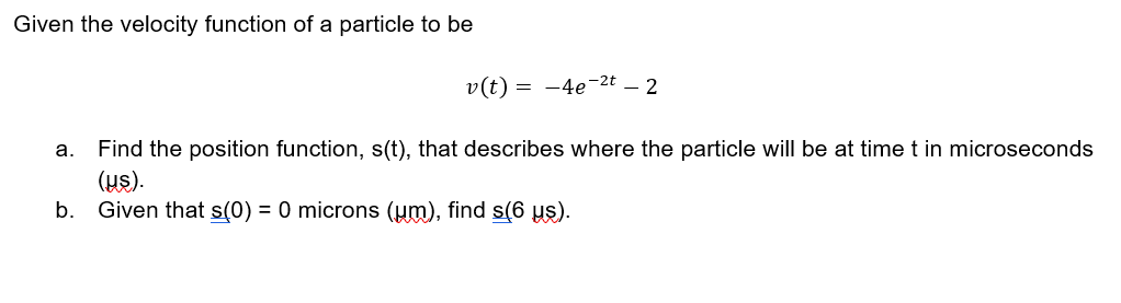 Solved Exercise 6Given the velocity function of ﻿a particle | Chegg.com
