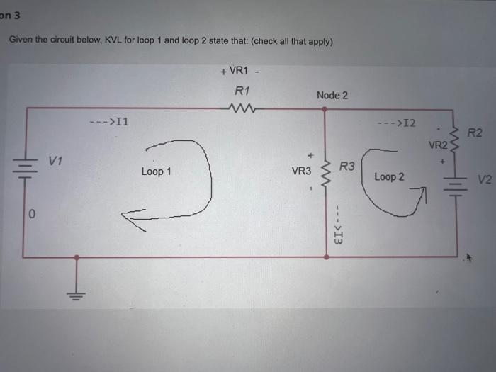 [Solved]: Given the circuit below, KVL for loop 1 and loop