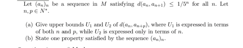 Solved Let (an)n ﻿be a sequence in M ﻿satisfying | Chegg.com