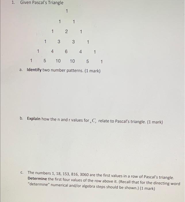 Solved 1. Given Pascal's Triangle 1 1 1 1 2 1 1 3 3 1 1 4 6 | Chegg.com