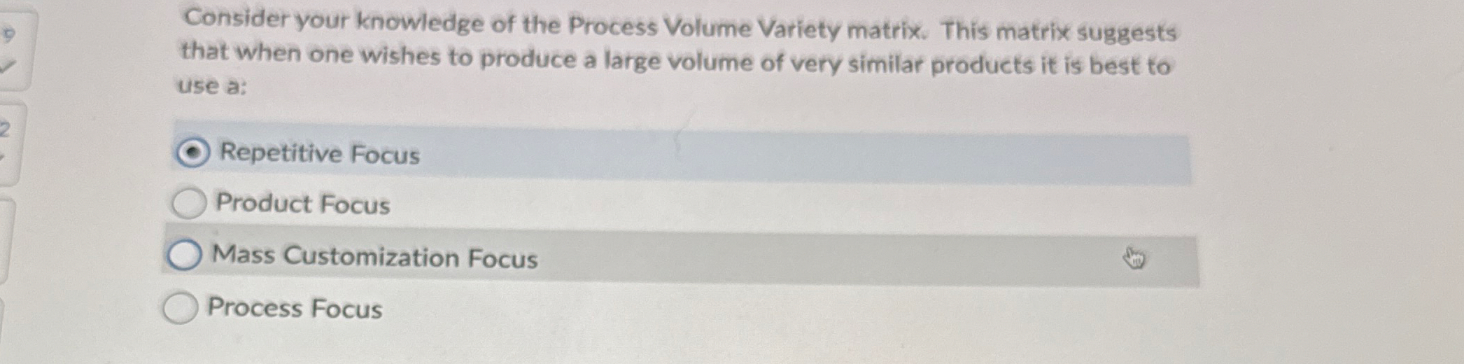 Solved Consider your knowledge of the Process Volume Variety | Chegg.com