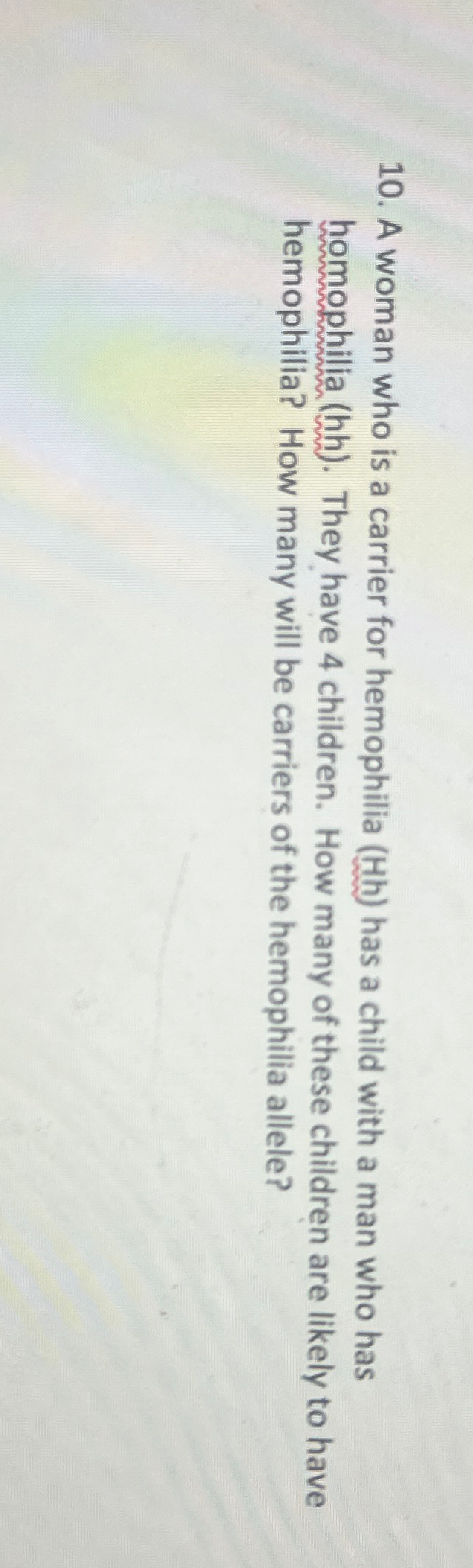 Solved A woman who is a carrier for hemophilia ( Hh ) ﻿has a | Chegg.com