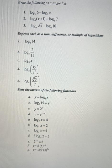 Solved Write the following as a single log 1. logb6−logbx 2. | Chegg.com