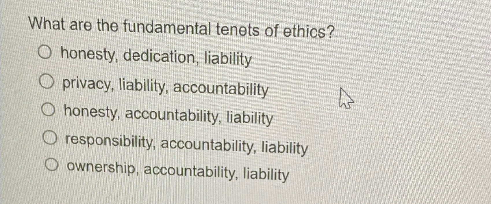 Solved What are the fundamental tenets of ethics?honesty, | Chegg.com