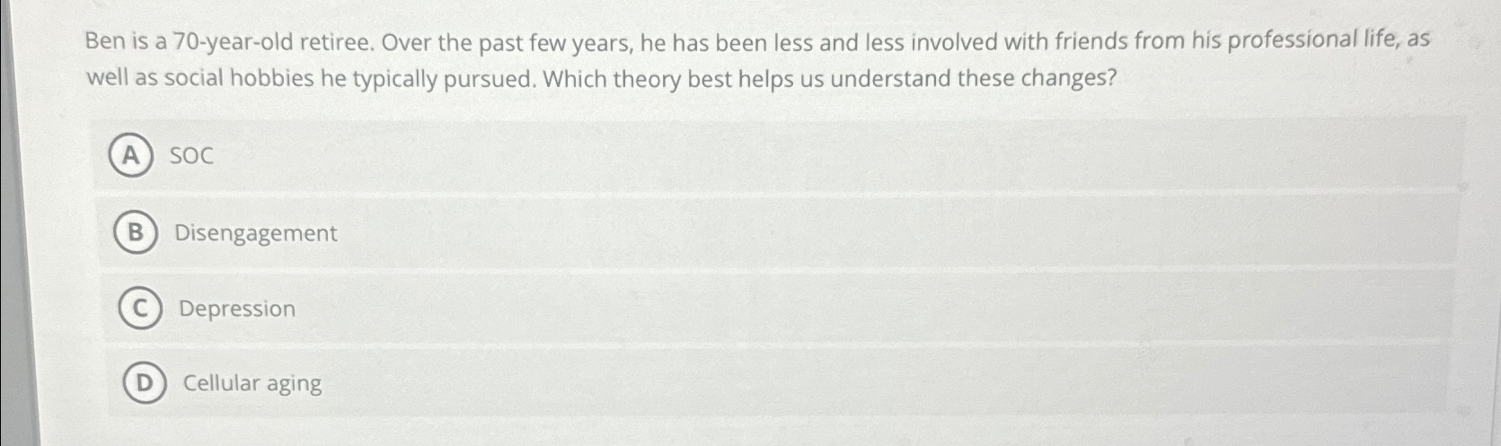 Solved Ben is a 70-year-old retiree. Over the past few | Chegg.com