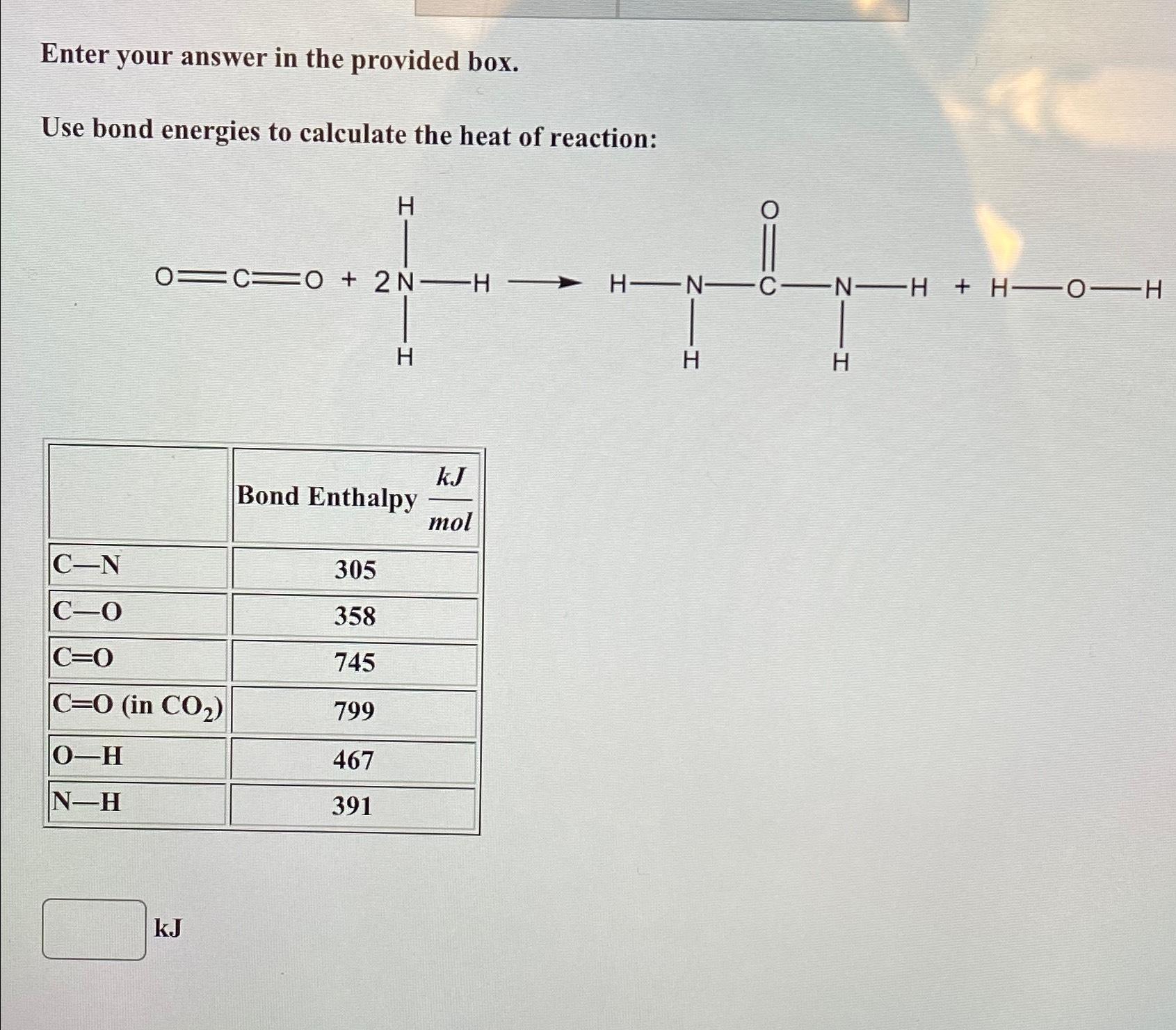 Solved Enter your answer in the provided box.Use bond | Chegg.com