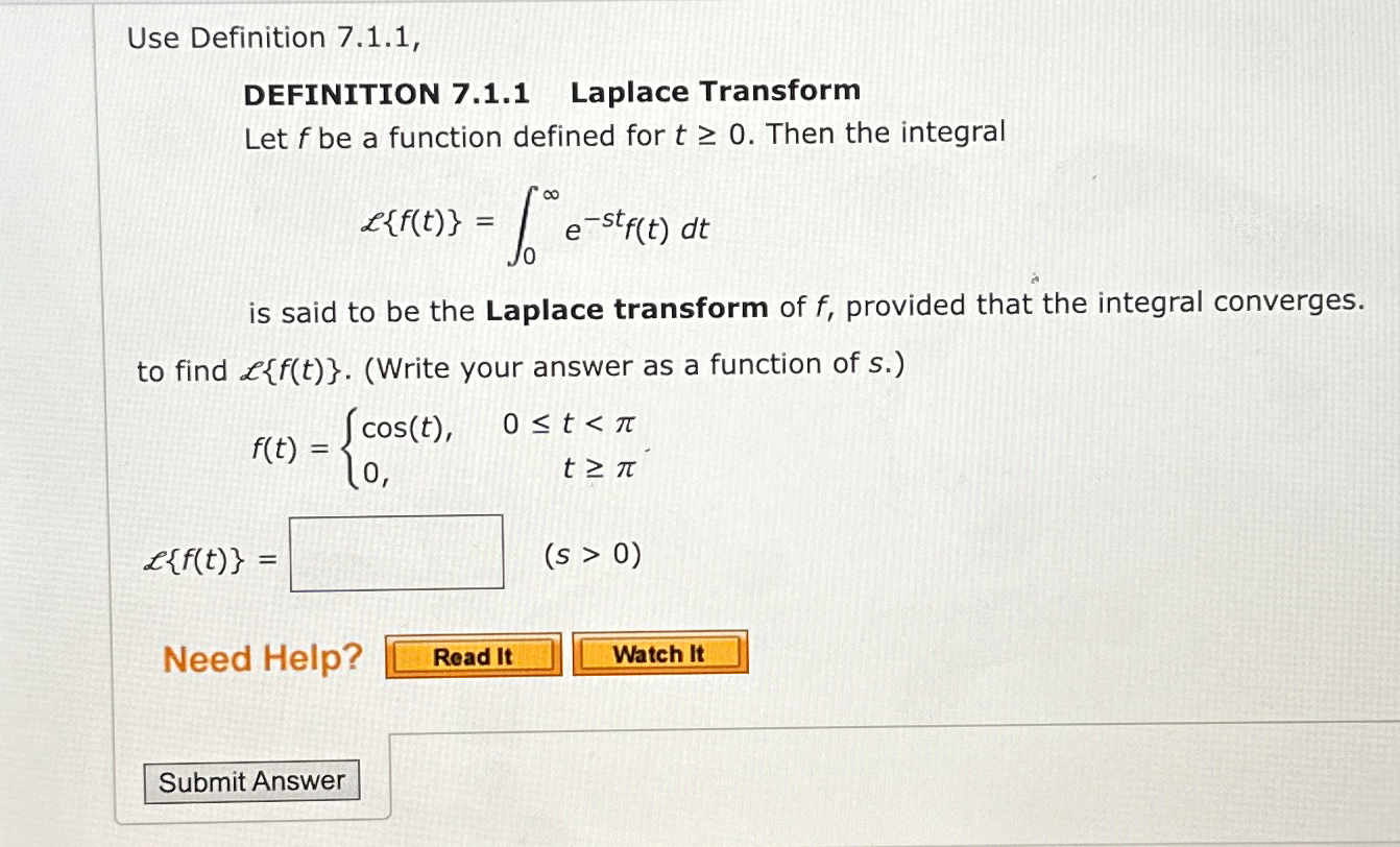 Solved Use Definition 7 1 1 Definition 7 1 1 ﻿laplace