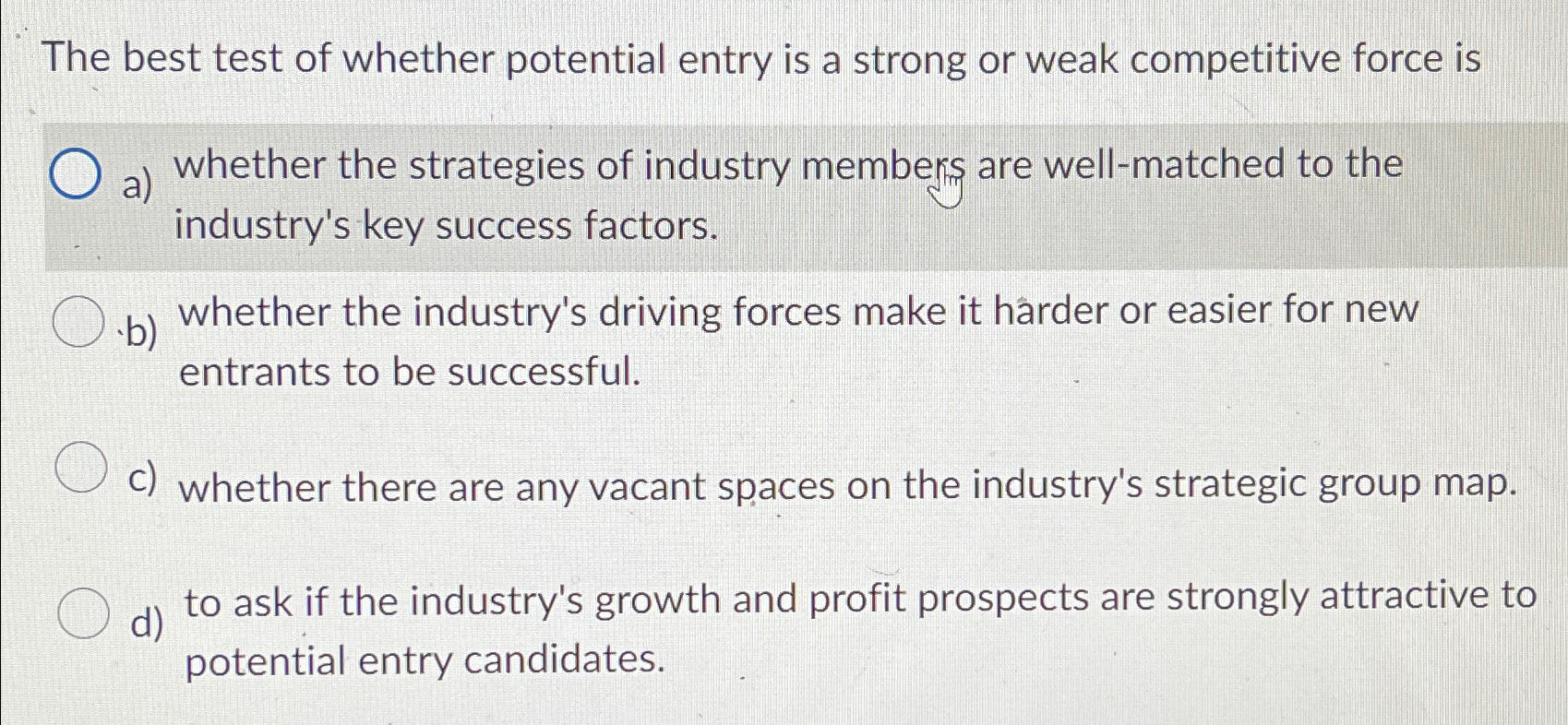 Solved The best test of whether potential entry is a strong | Chegg.com