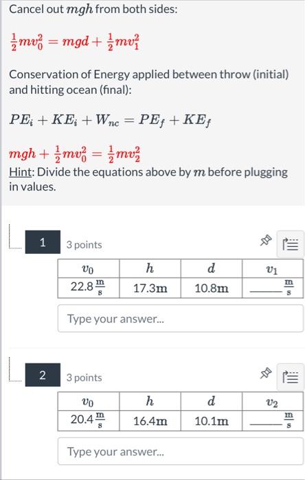 Solved Cancel out mgh from both sides: 21mv02=mgd+21mv12 | Chegg.com