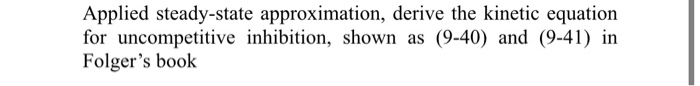 Solved Applied Steady State Approximation Derive The