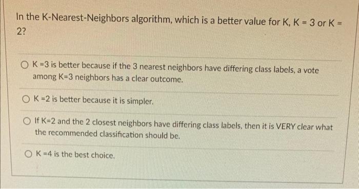 Solved In the K-Nearest-Neighbors algorithm, which is a | Chegg.com