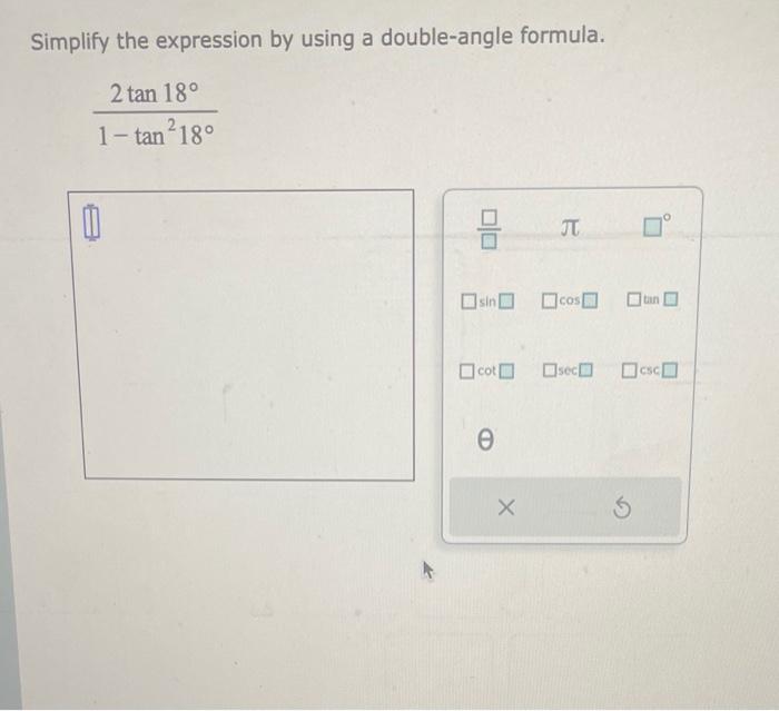 Solved Simplify the expression by using a double-angle | Chegg.com