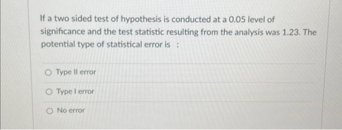 Solved If a two sided test of hypothesis is conducted at a | Chegg.com