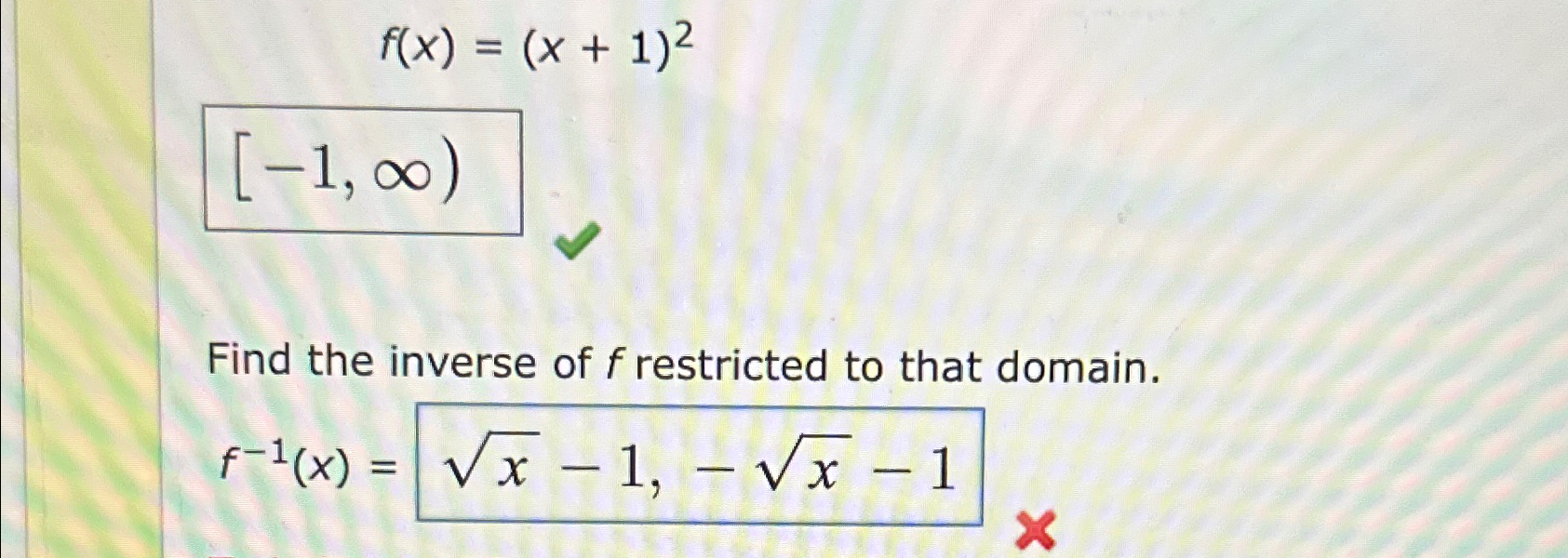 Solved f(x)=(x+1)2Find the inverse of f ﻿restricted to that | Chegg.com