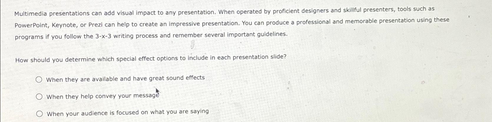Solved Multimedia presentations can add visual impact to any | Chegg.com