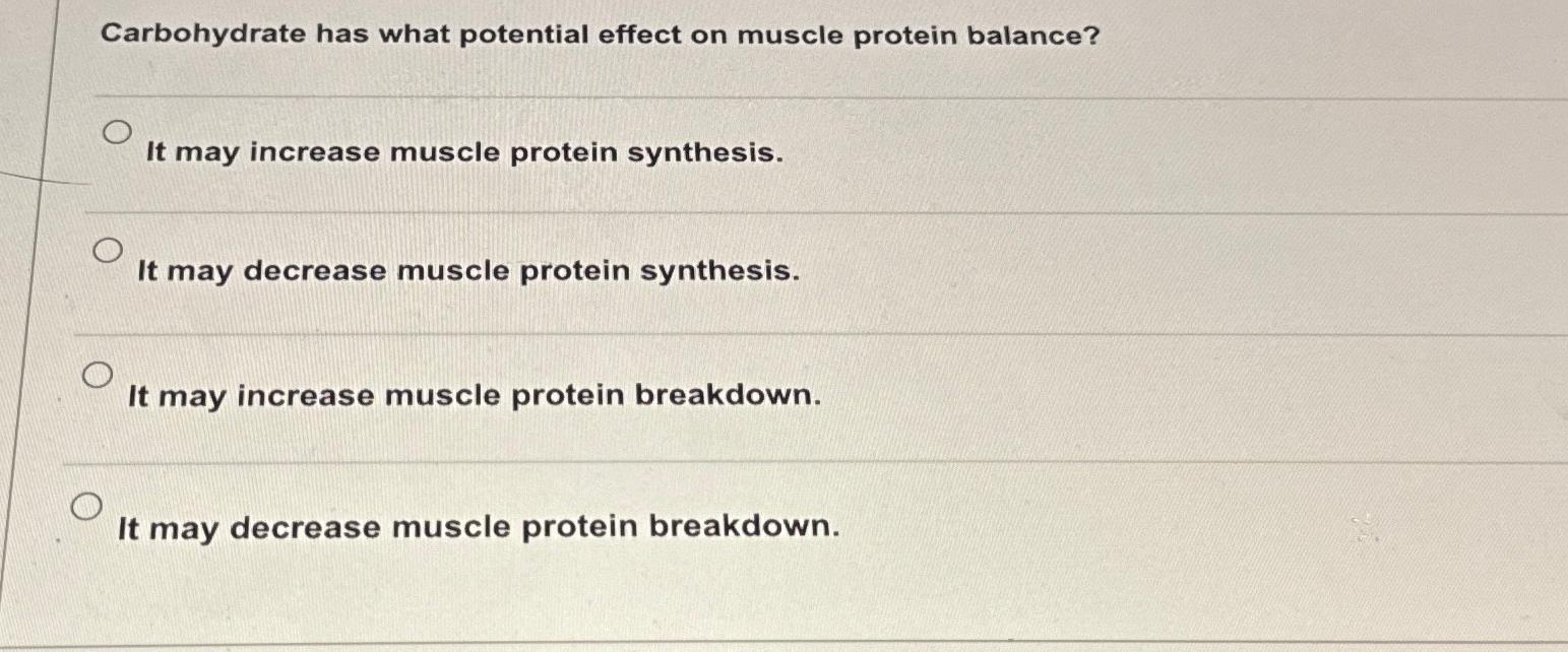 Solved Carbohydrate has what potential effect on muscle | Chegg.com