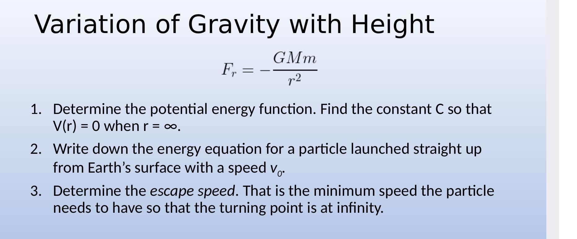 Solved Variation of Gravity with HeightFr=-GMmr2Determine | Chegg.com