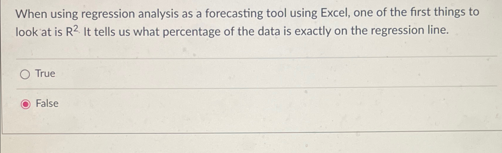 Solved When using regression analysis as a forecasting tool | Chegg.com