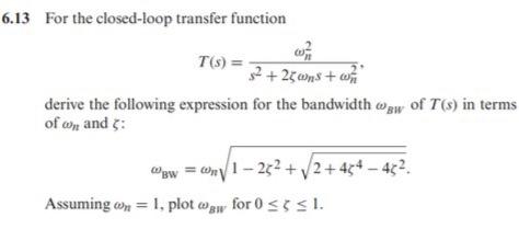 Solved 13 For the closed-loop transfer function | Chegg.com