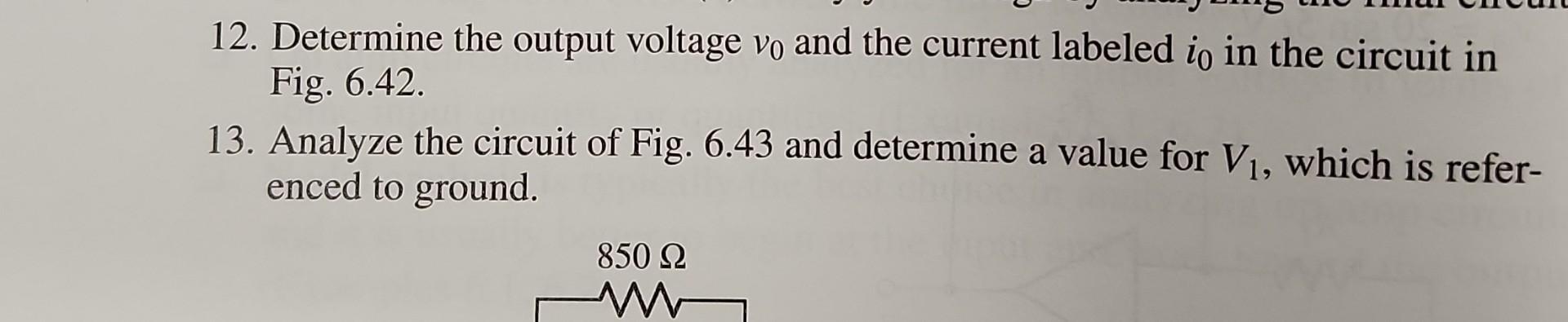 Solved FIGURE 6.4212. Determine the output voltage v0 and | Chegg.com