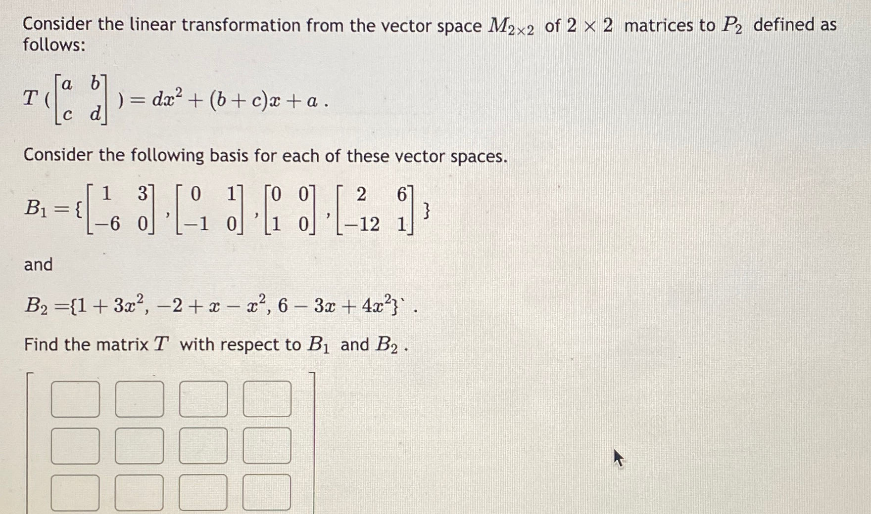 Solved Consider the linear transformation from the vector | Chegg.com