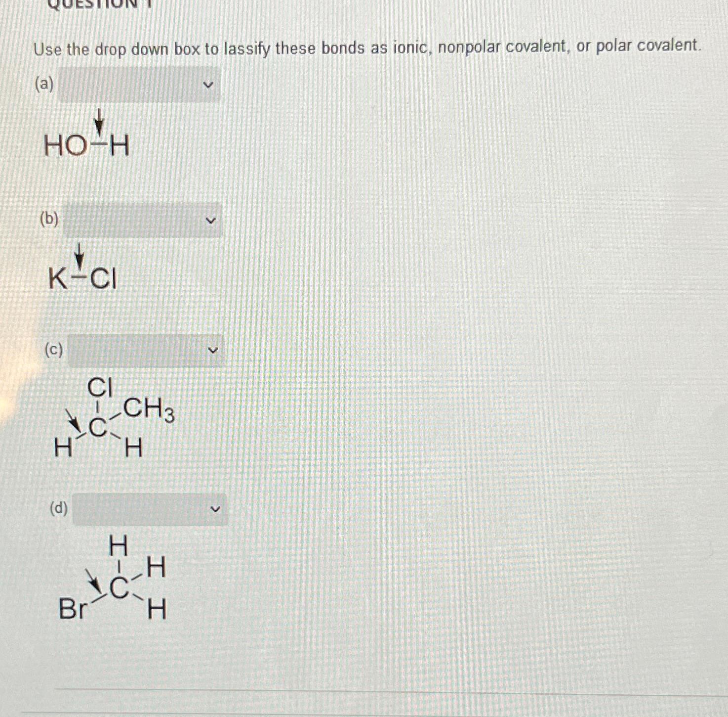 Solved Use the drop down box to lassify these bonds as | Chegg.com