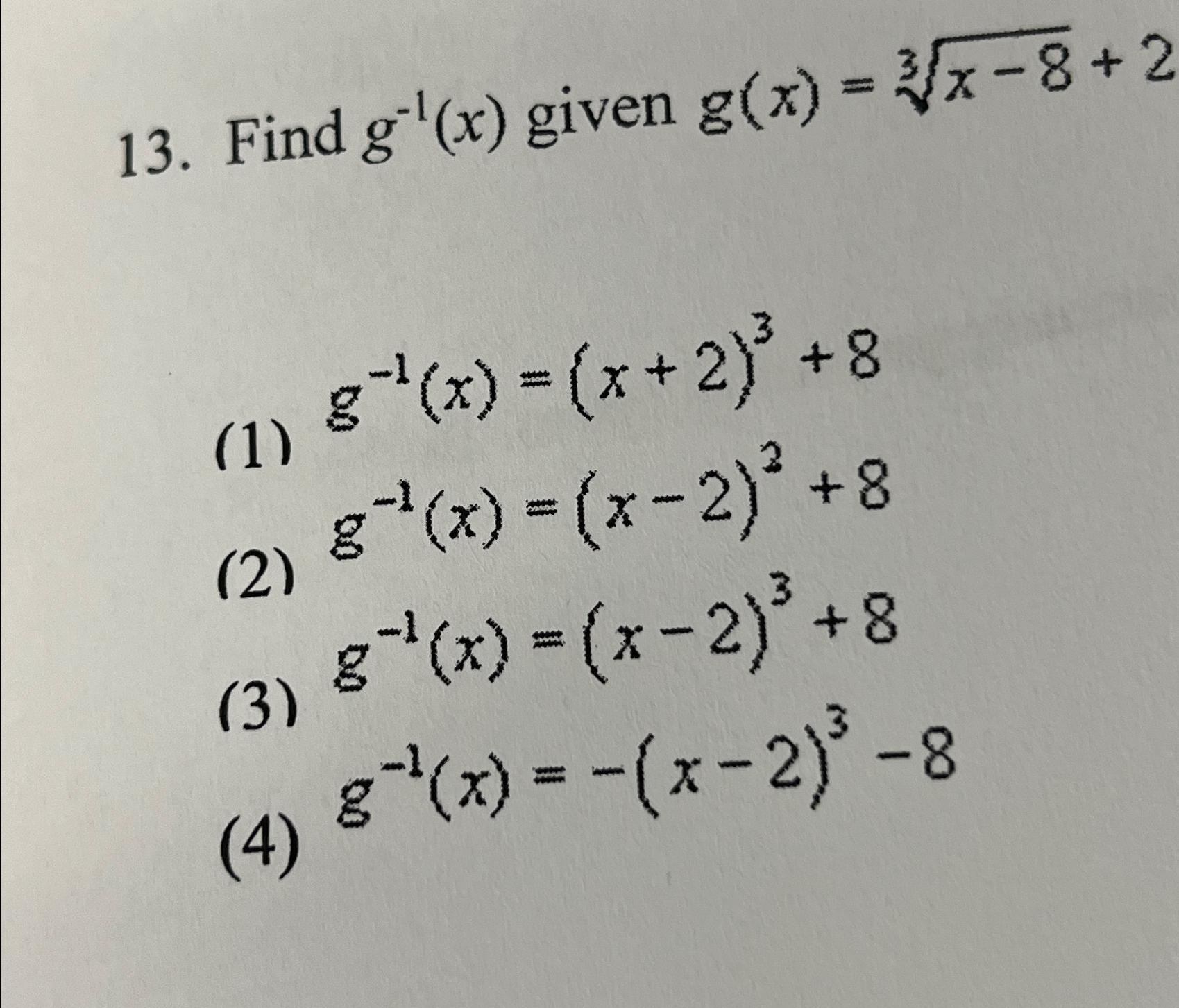 Solved Find g-1(x) ﻿given | Chegg.com