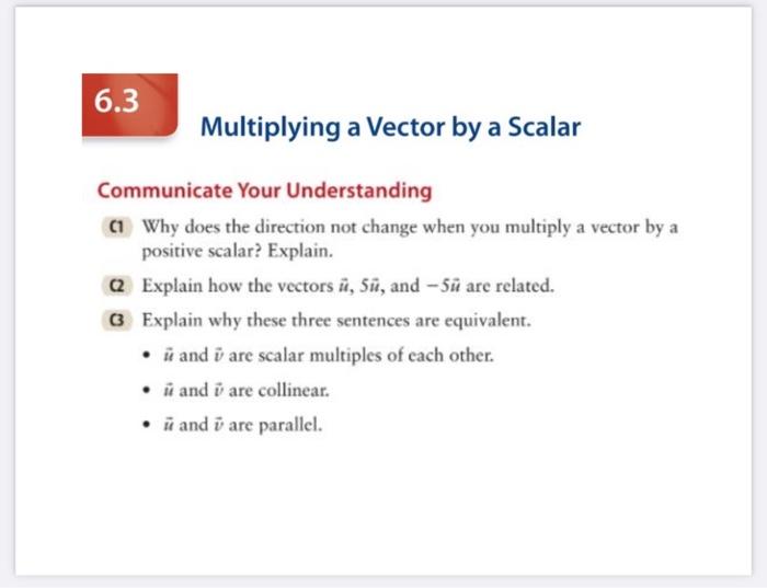 Solved Multiplying a Vector by a Scalar Communicate Your | Chegg.com