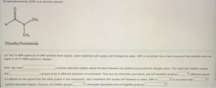 Solved Dimethylformamide (DMF) is a common solvent: CH3 H | Chegg.com