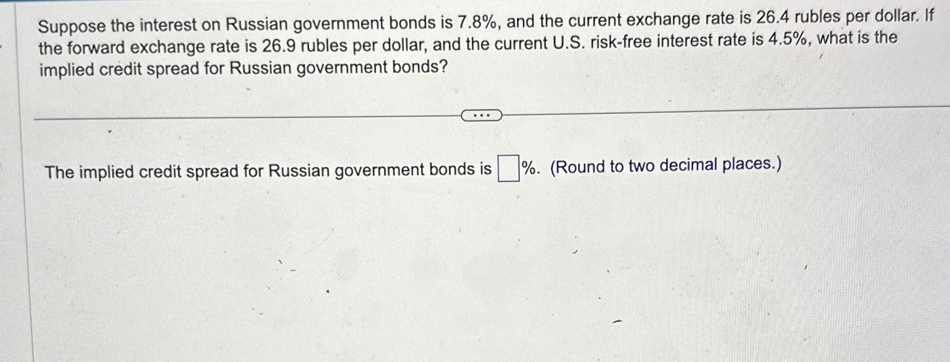 Solved Suppose the interest on Russian government bonds is | Chegg.com