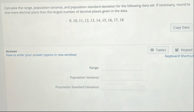 Solved Calculate the range, populatioh variance, and | Chegg.com