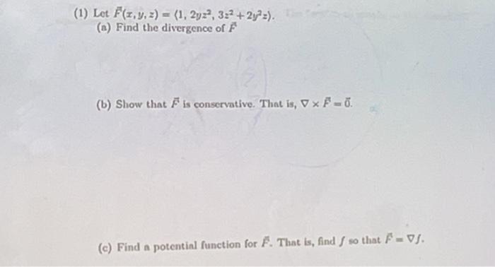Solved Let F X Y Z 1 2yz2 3z2 2y2z A Find The