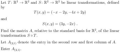 Solved Let T:R2→R2 and S:R2→R2 be linear transformations, | Chegg.com