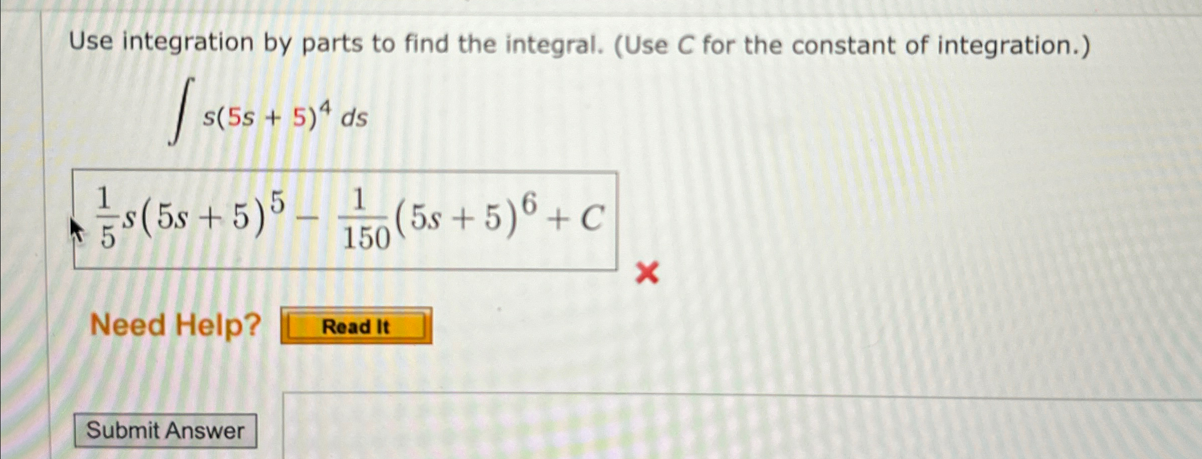 Solved Use integration by parts to find the integral. (Use C | Chegg.com