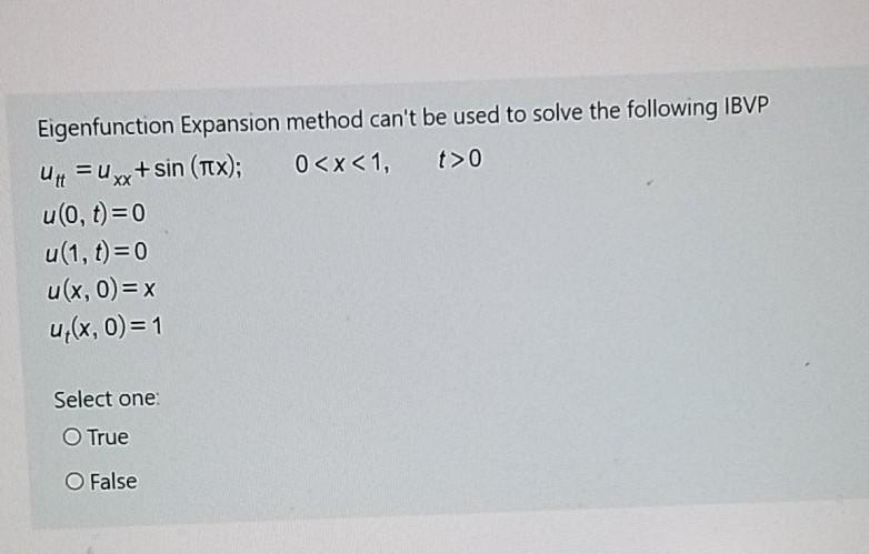 Solved Eigenfunction Expansion method can't be used to solve | Chegg.com