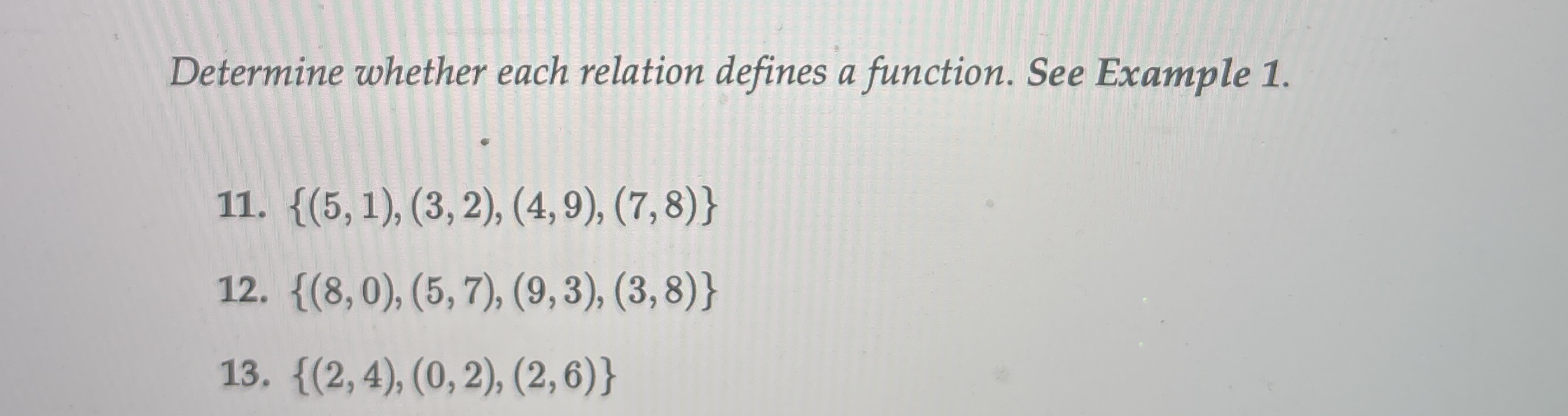 Solved Determine whether each relation defines a function. | Chegg.com