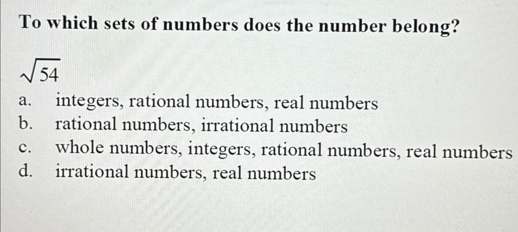 Solved To which sets of numbers does the number belong?542a. | Chegg.com