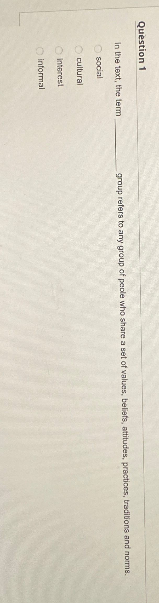 Solved Question 1In the text, the term group refers to any | Chegg.com