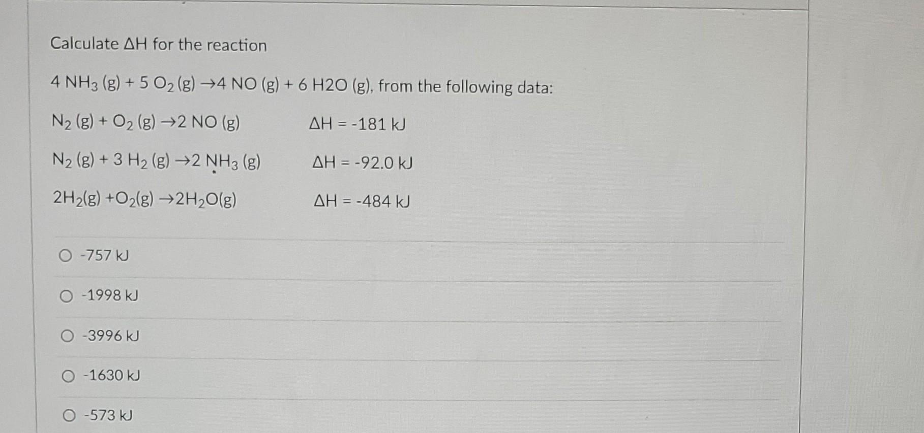 Solved Calculate ΔH for the reaction 4NH3( g)+5O2( | Chegg.com