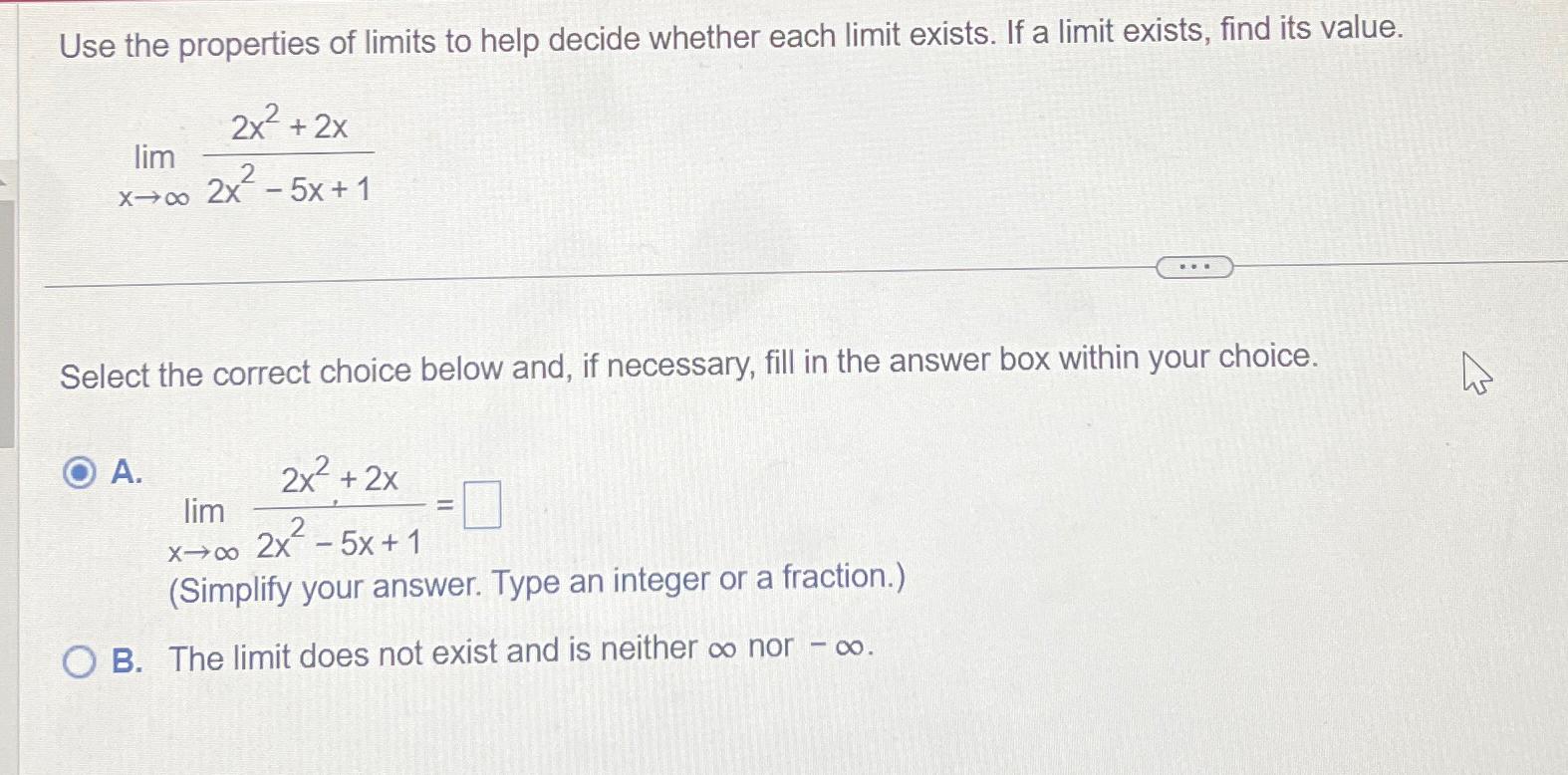 Solved Use the properties of limits to help decide whether | Chegg.com