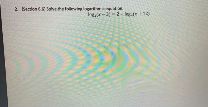 Solved Name: MATH 1314 Written Assignment 4 1. (Section 6.3) | Chegg.com