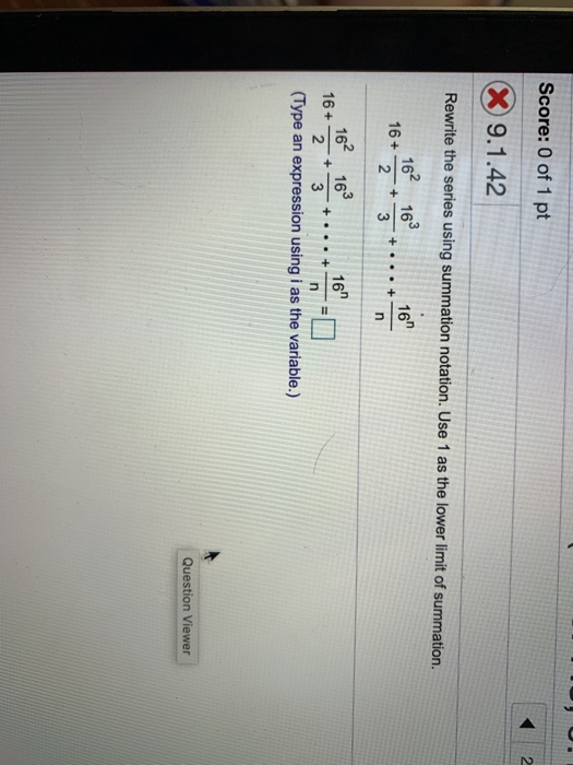 Solved Reqrite The Series Using Summation Notation Use 1 As