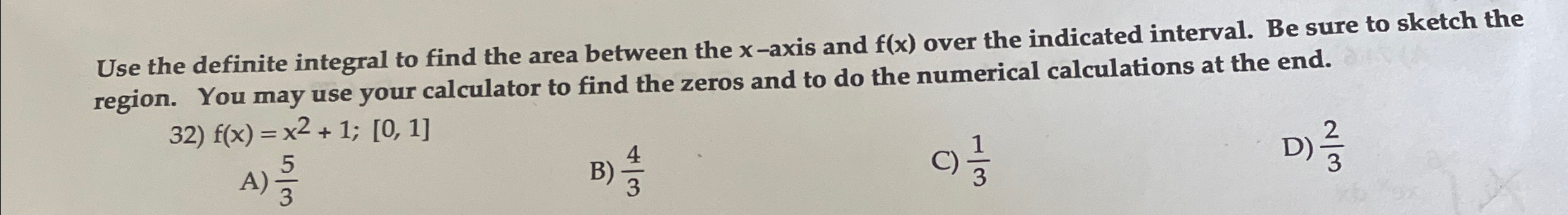 Solved Use the definite integral to find the area between | Chegg.com