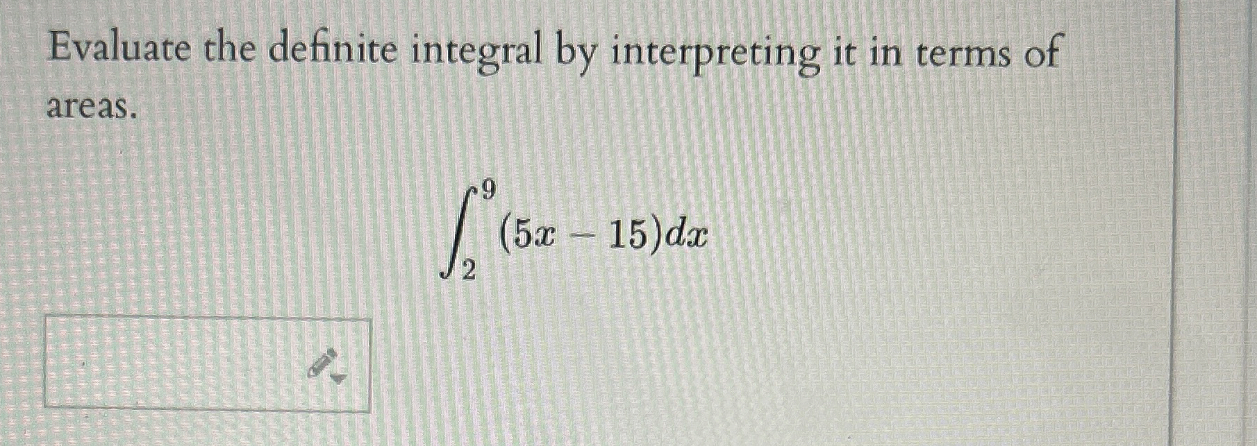 Solved Evaluate the definite integral by interpreting it in | Chegg.com